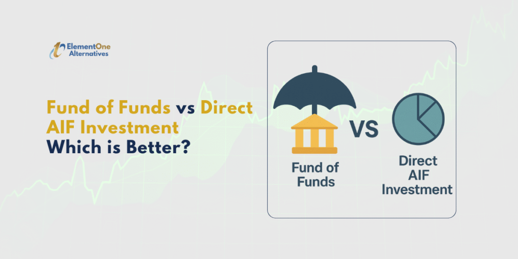 Fund of Funds vs Direct AIF Investment: Which is Better?